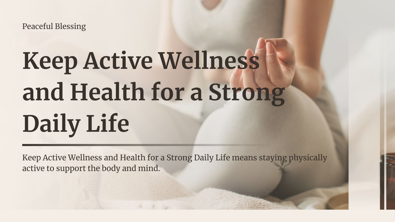 Keep Active Wellness and Health for a Strong Daily Life